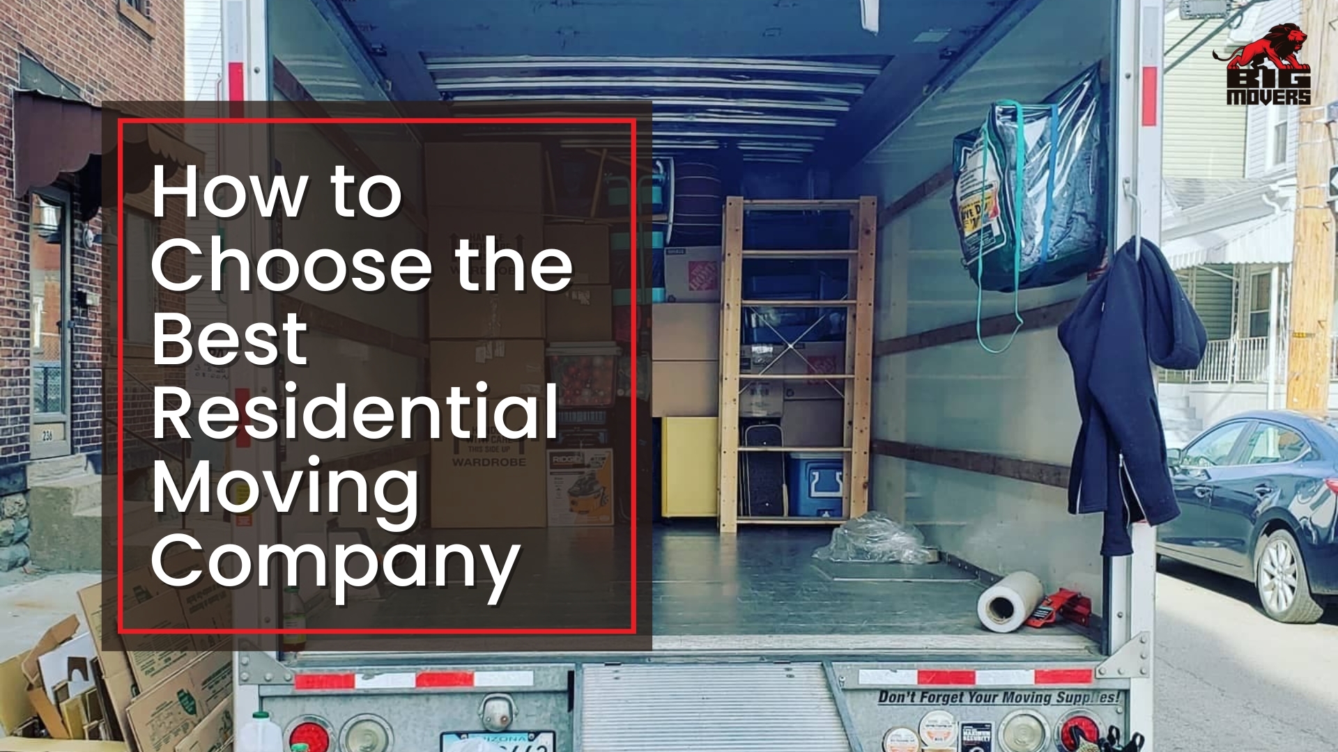 How to Choose the Best Residential Moving Company